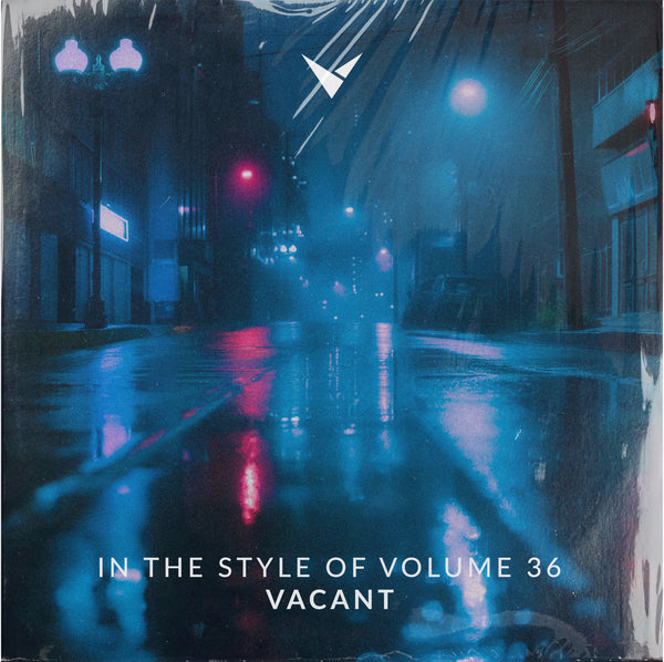 Vacant Sample Pack — In The Style Of Vol. 36 – Samples by Vanity